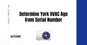 Determine York HVAC Age from Serial Number